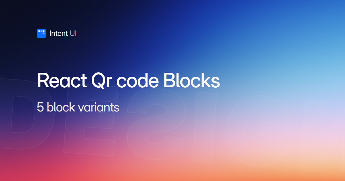 React Qr code Blocks / Intent UI