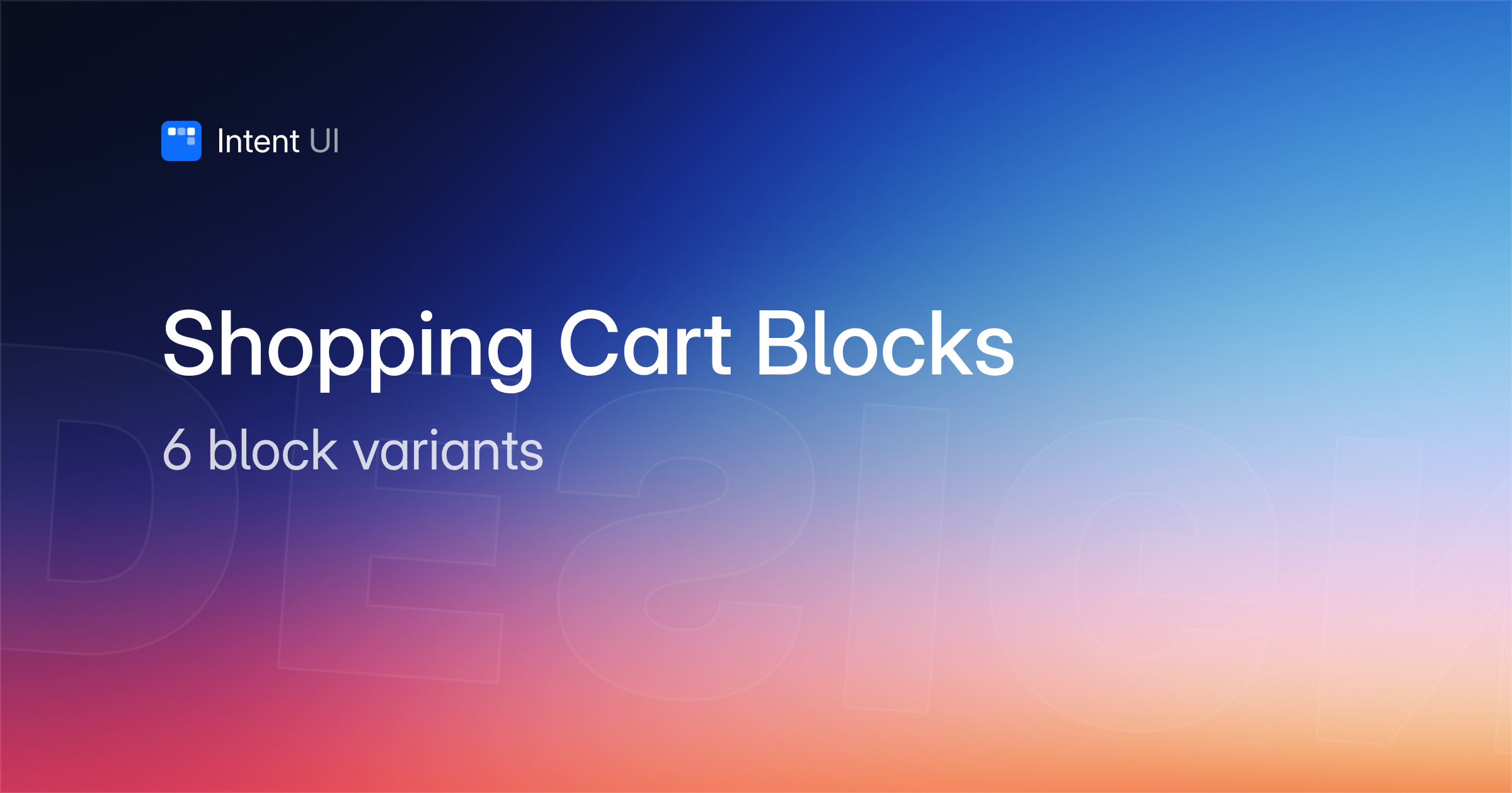 Shopping Cart Blocks / Intent UI Design