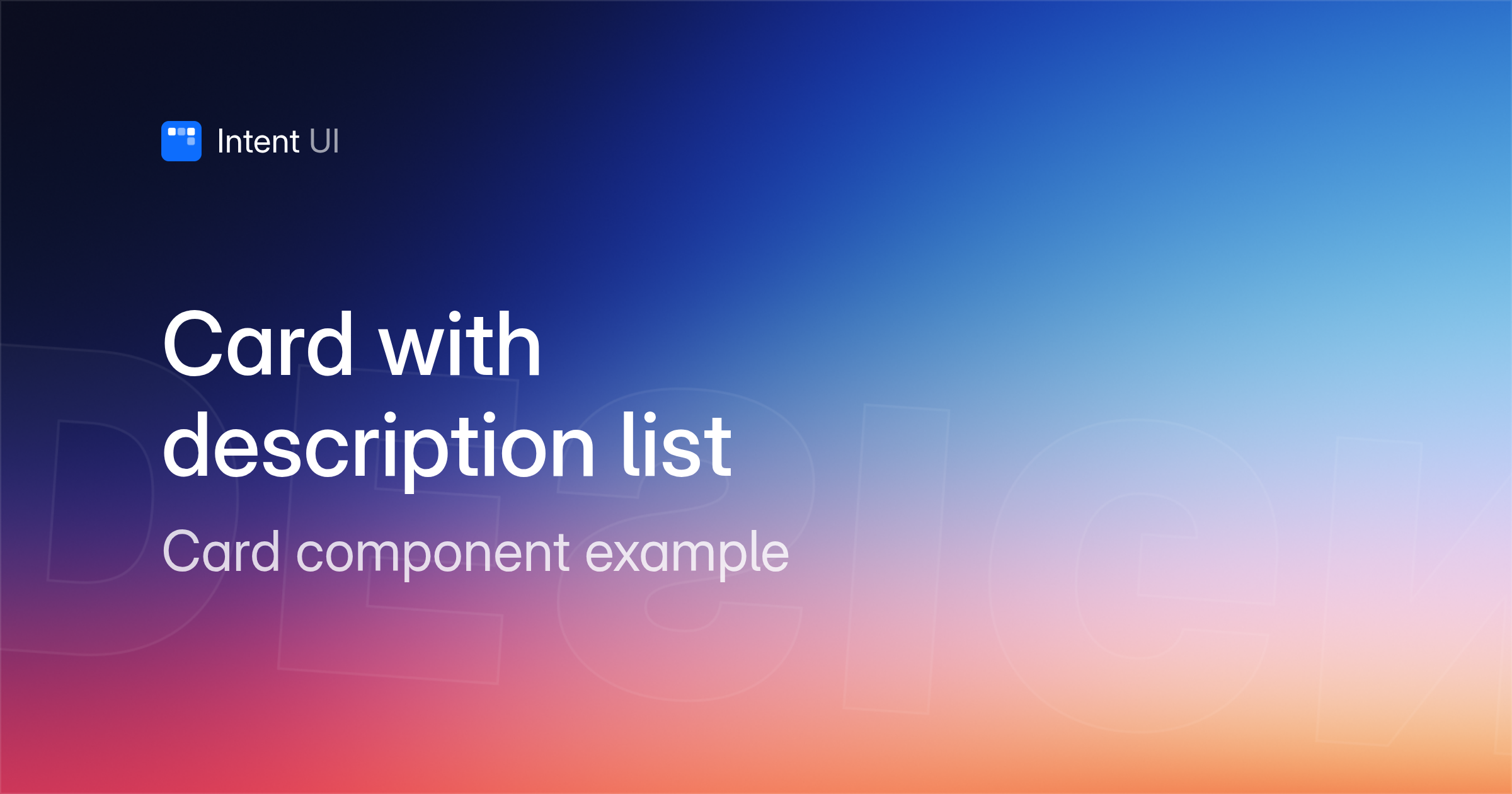 Patterns: Card with description list / Intent UI Design