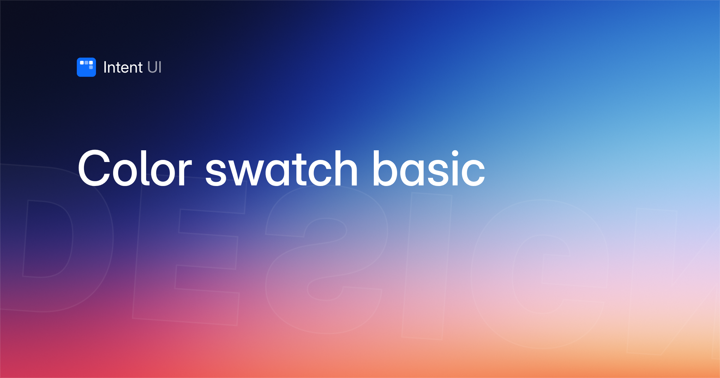 Patterns: Color swatch basic / Intent UI Design