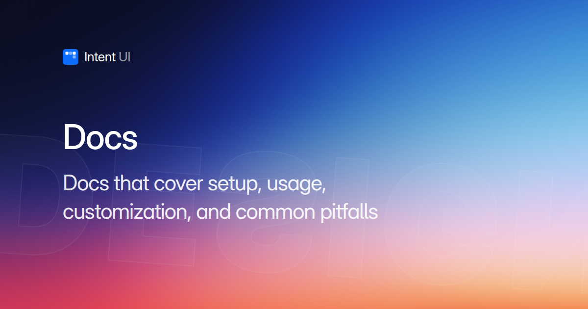 Docs / Intent UI