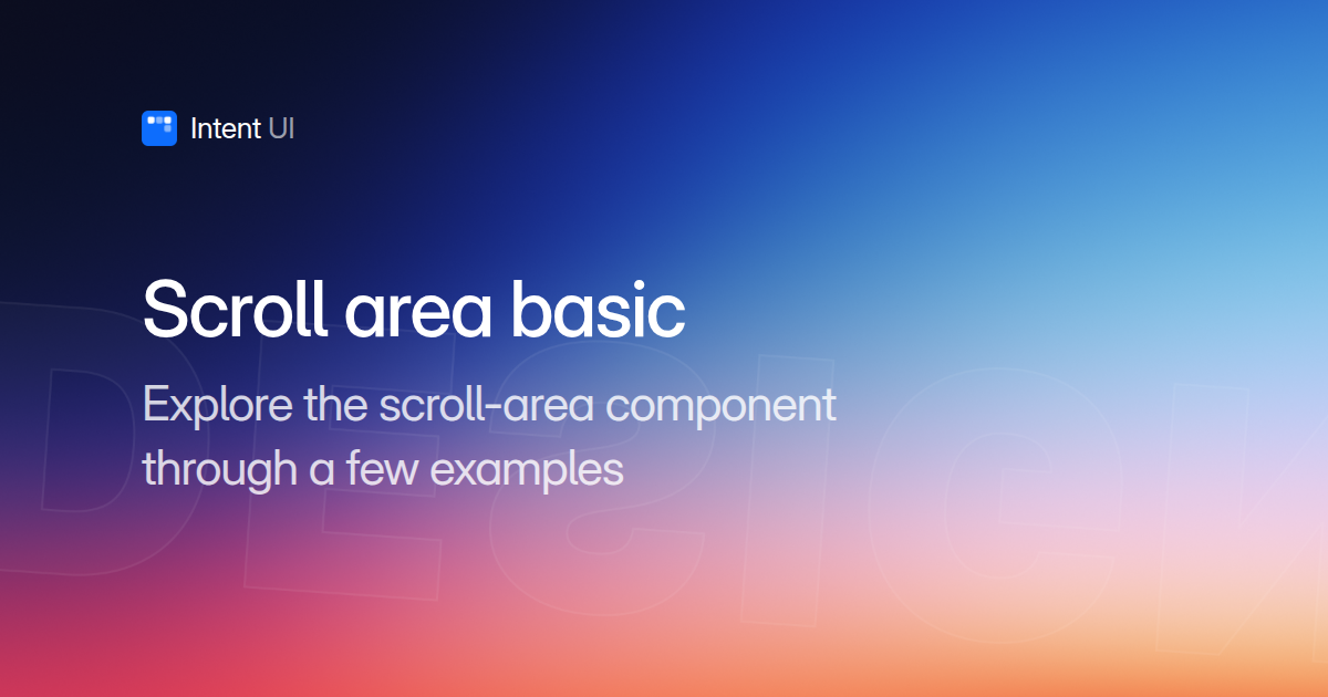 Patterns: Scroll area basic / Intent UI
