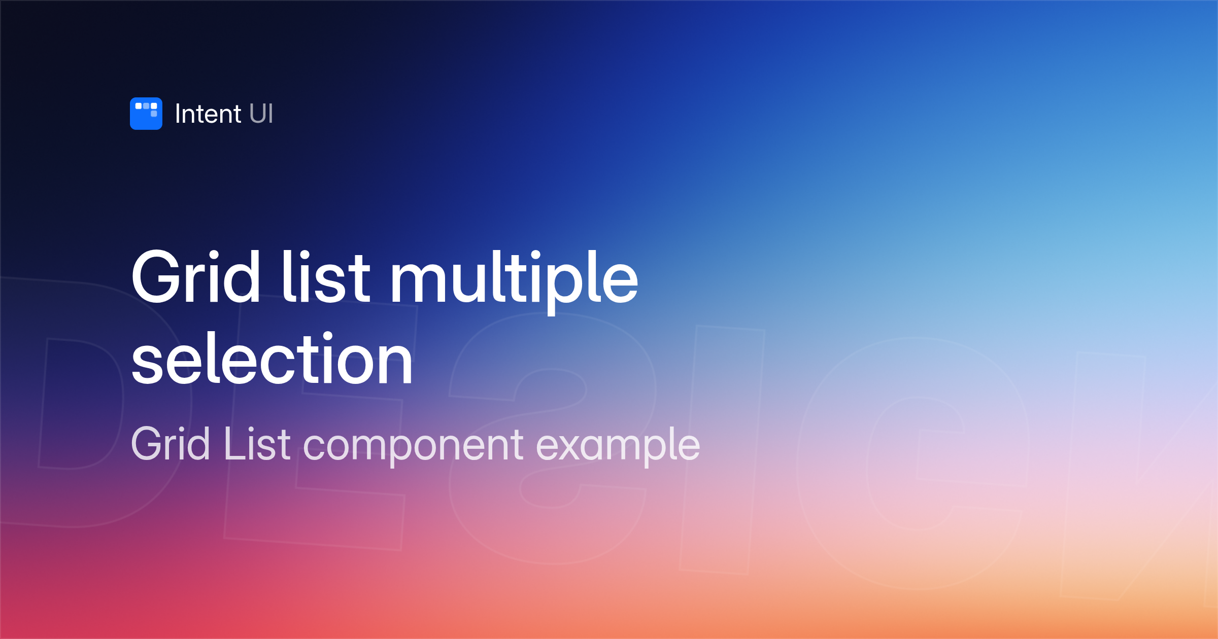 Patterns: Grid list multiple selection / Intent UI Design