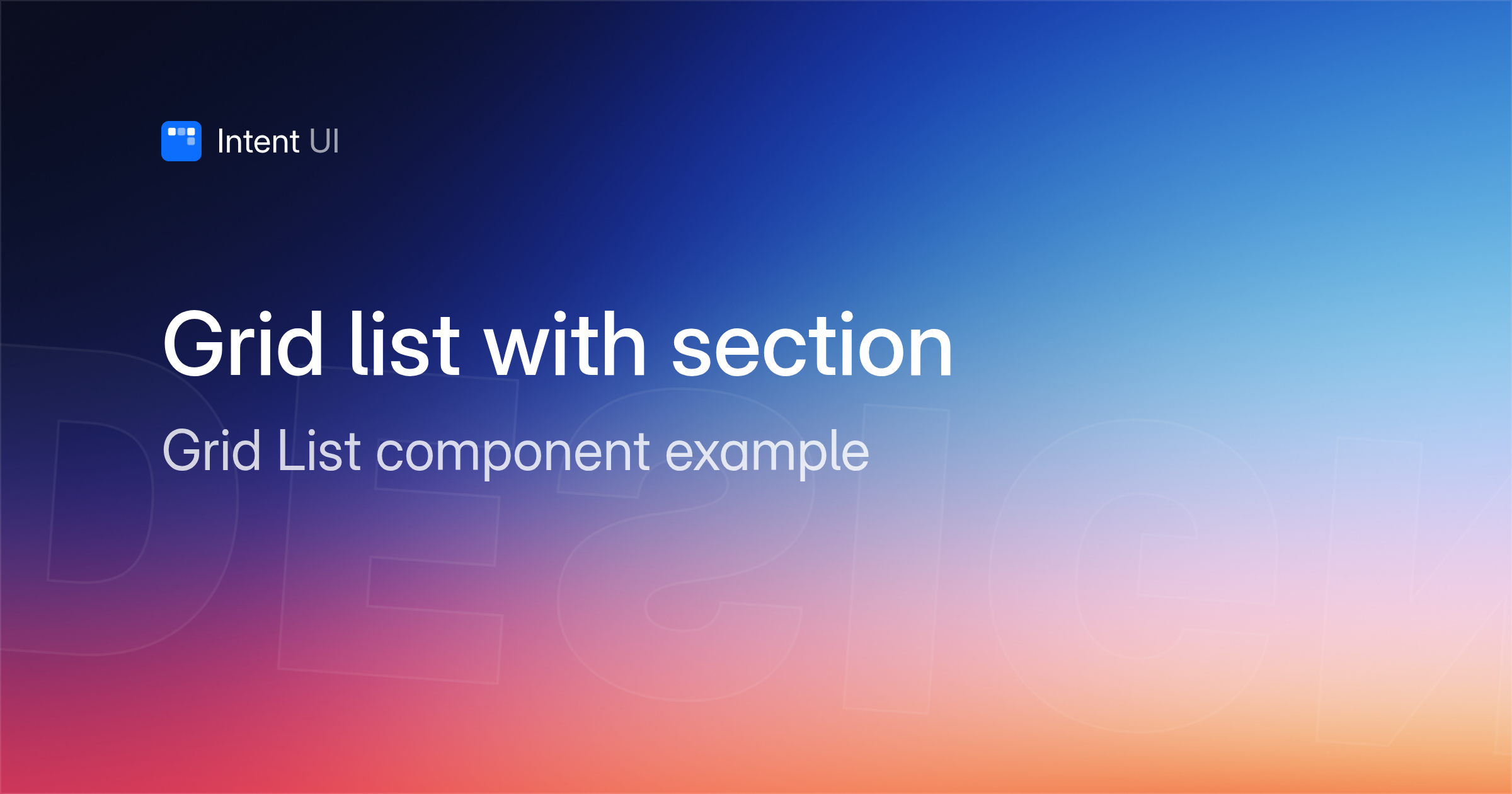 Patterns: Grid list with section / Intent UI Design