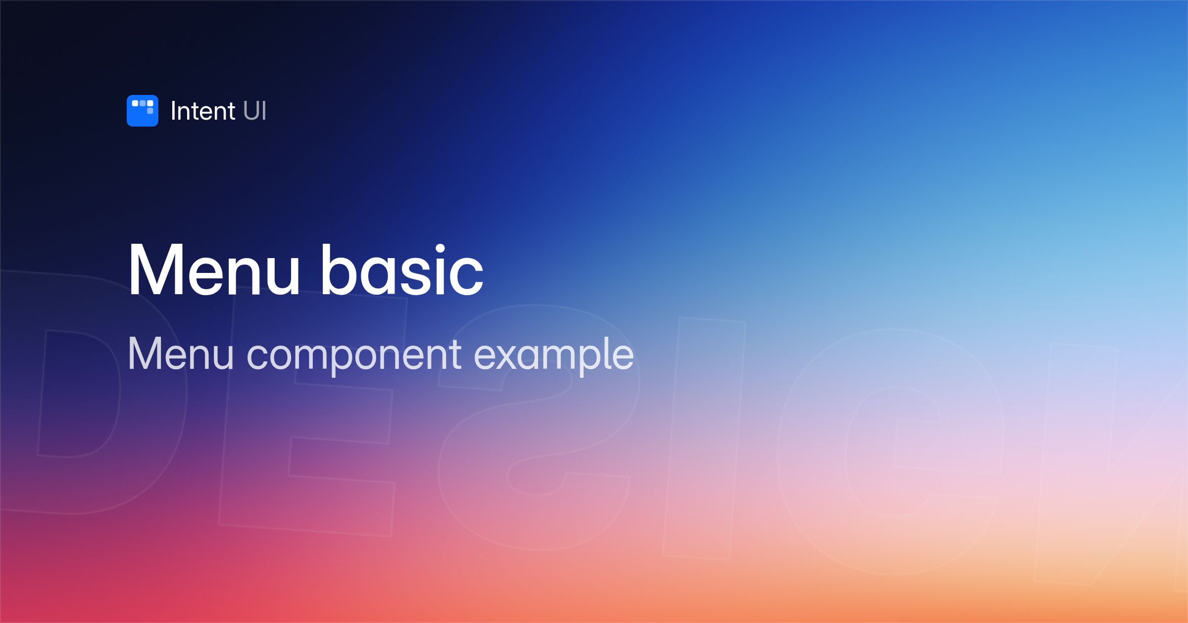 Patterns: Menu basic / Intent UI Design