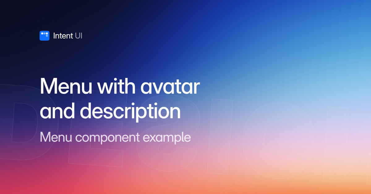 Patterns: Menu with avatar and description / Intent UI Design