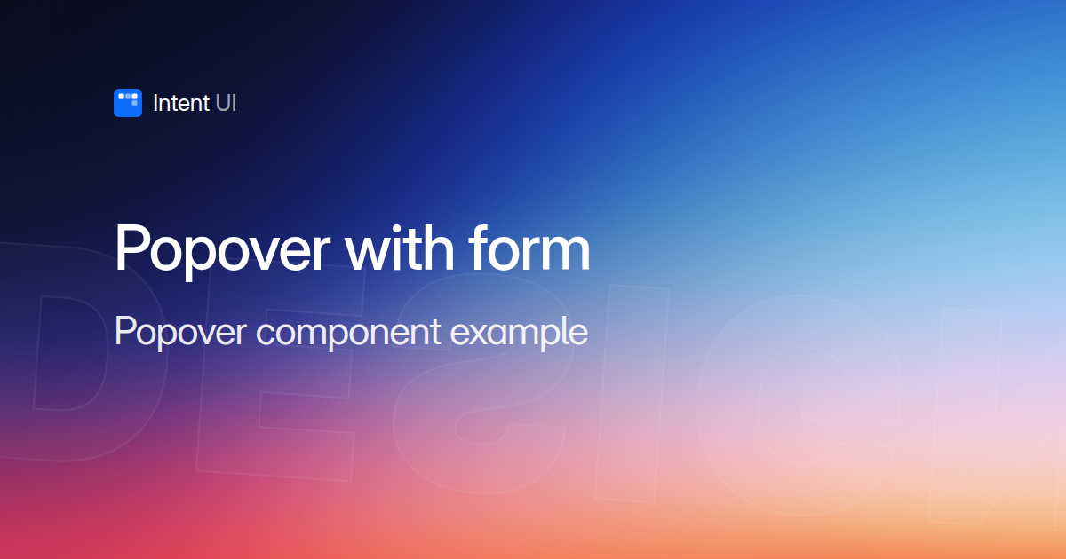 Intent UI Patterns: With form / Intent UI Design