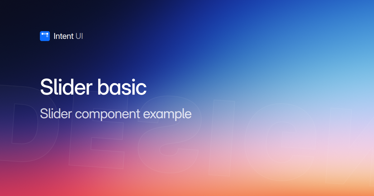 Patterns: Slider basic / Intent UI Design