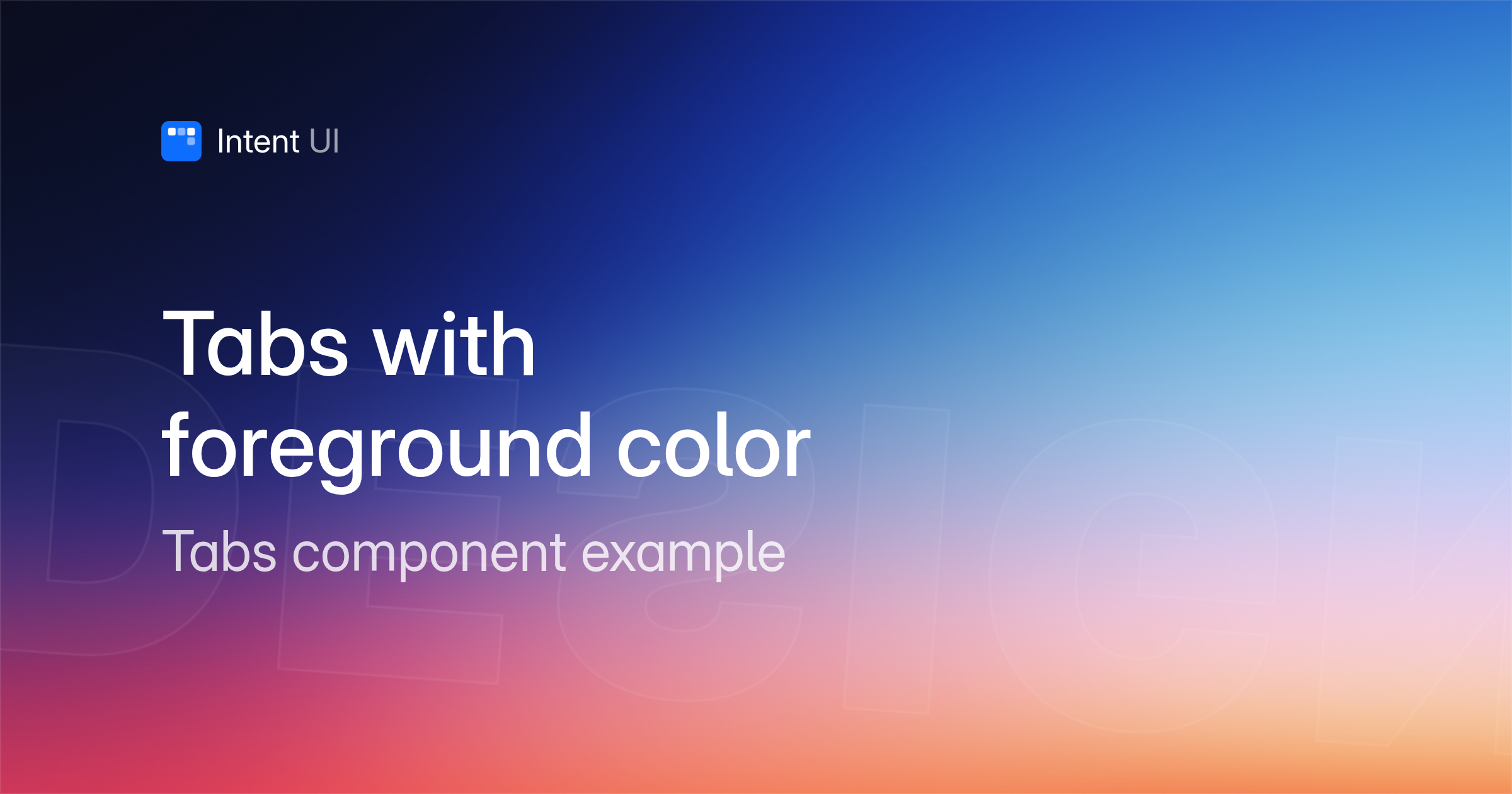 Patterns: Tabs with foreground color / Intent UI Design