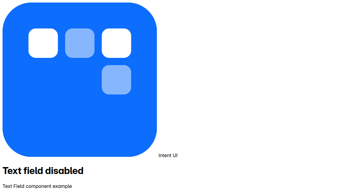 Patterns: Text field disabled / Intent UI Design