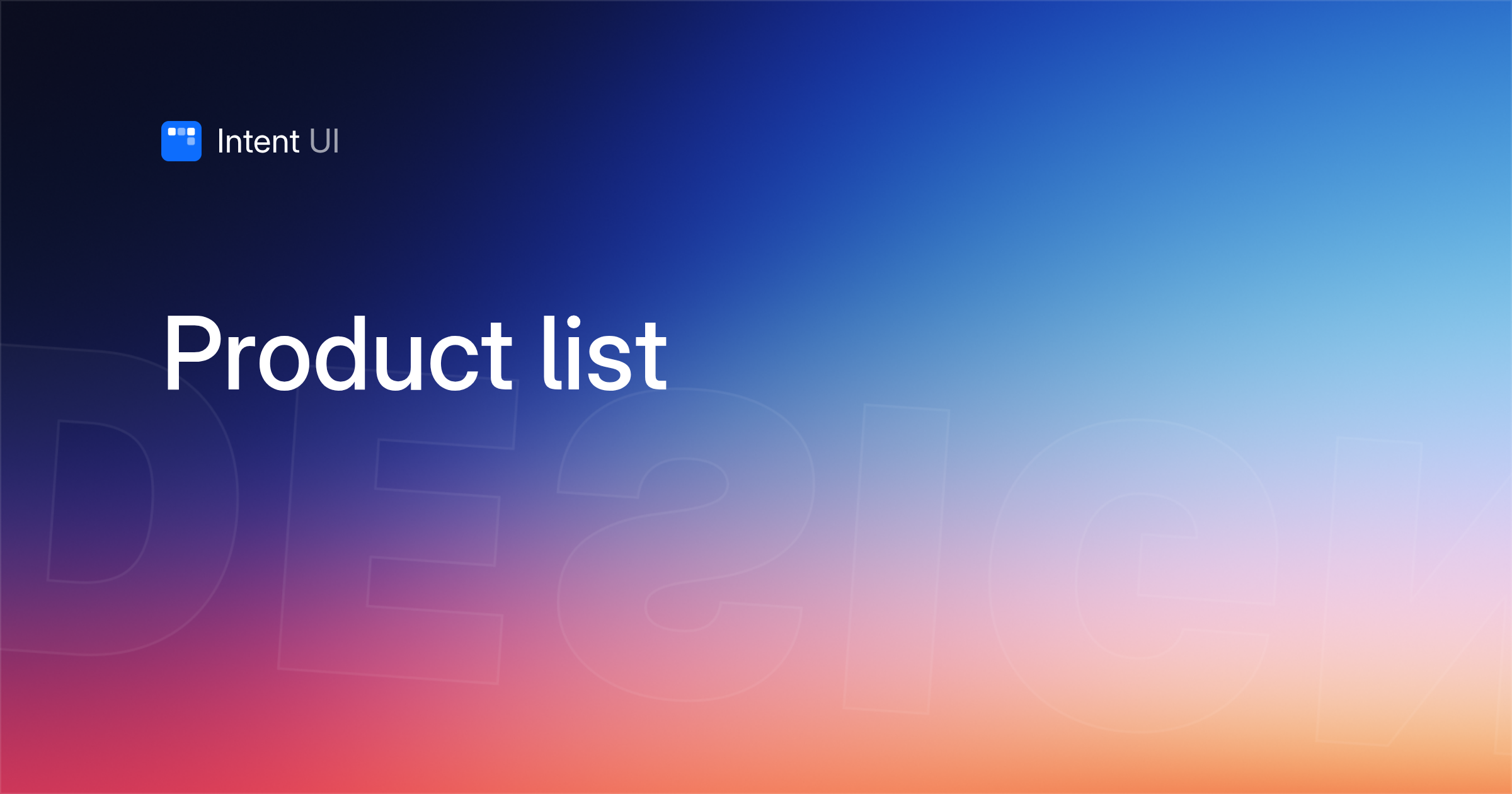 Product list / Intent UI